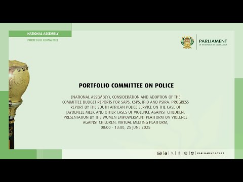 Portfolio Committee on Police, 25 June 2025
