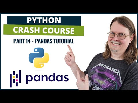 Python Crash Course: Part 14 - pandas Tutorial