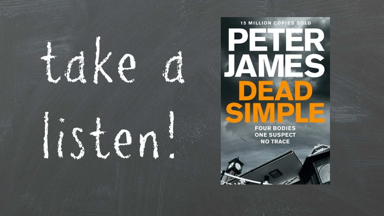 DEAD SIMPLE | AUDIO EXTRACT | by Peter James, Read by read by Tim Bruce