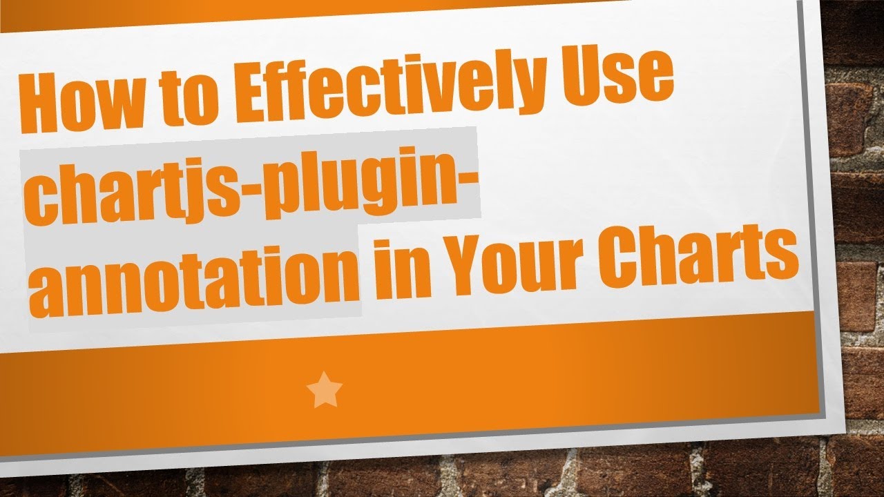 How to Effectively Use chartjs-plugin-annotation in Your Charts
