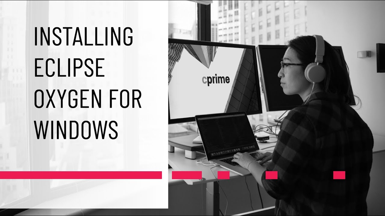 Installing Eclipse Oxygen for Windows