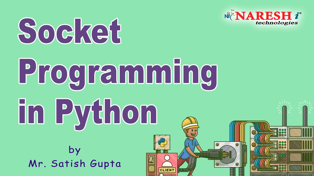 Socket Programming in Python | Live Session | by Mr. Satish Gupta