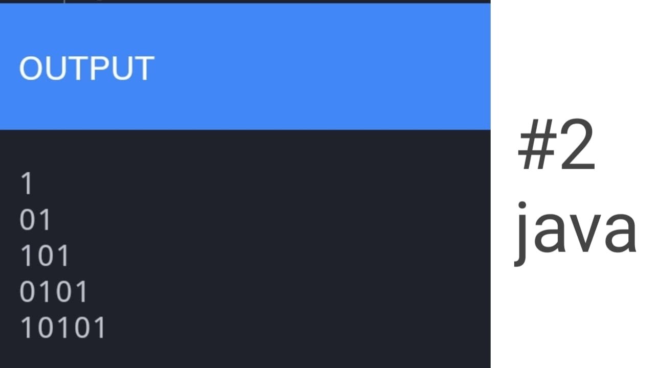 Pattern : Binary Numbers ( Java )