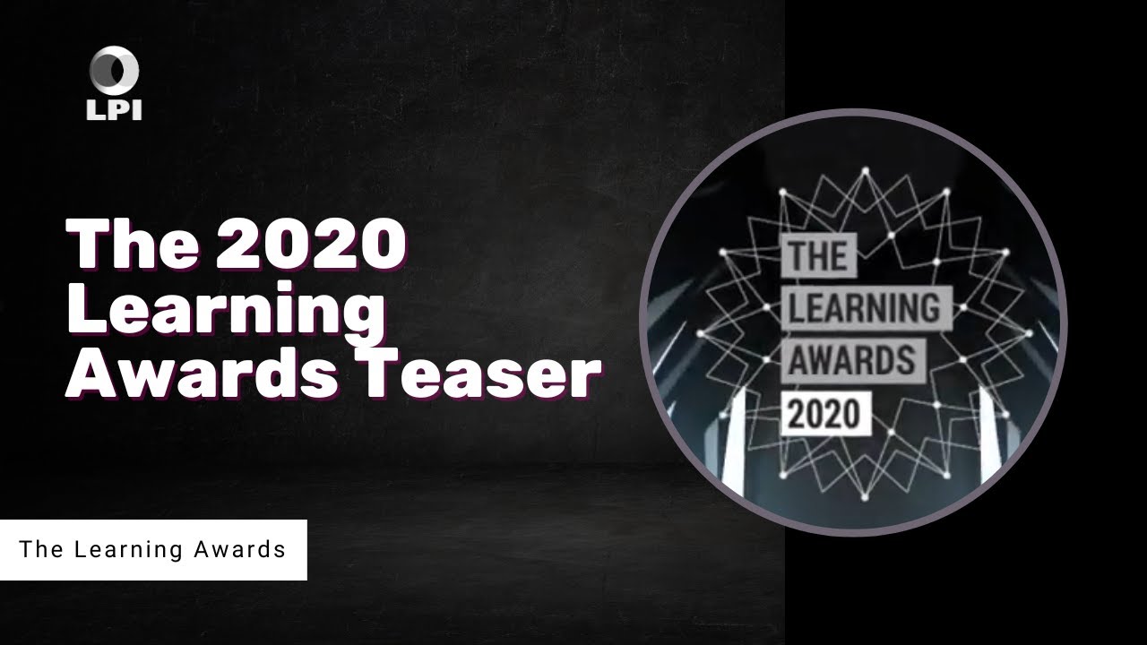 The Learning Awards 2020 Teaser | The Learning and Performance Institute