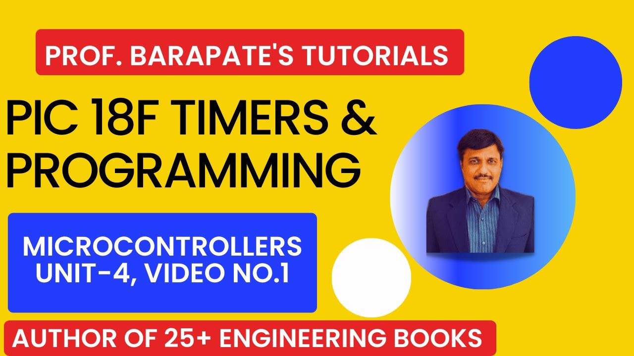 PIC 18F TIMERS AND  PROGRAMMING