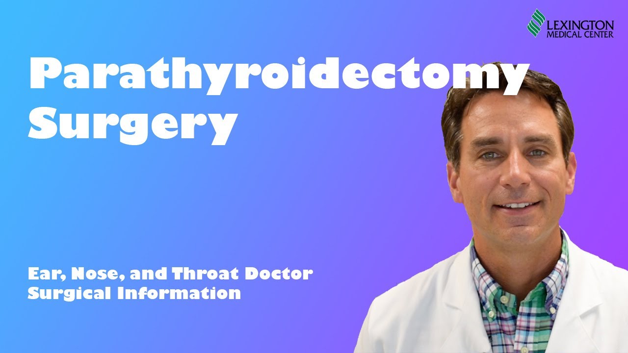 Parathyroidectomy Surgery Counseling
