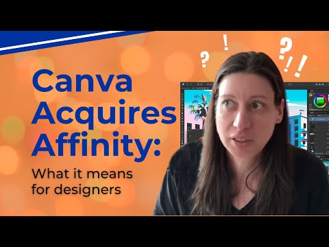 Canva Acquires Affinity: What It Means for Designers
