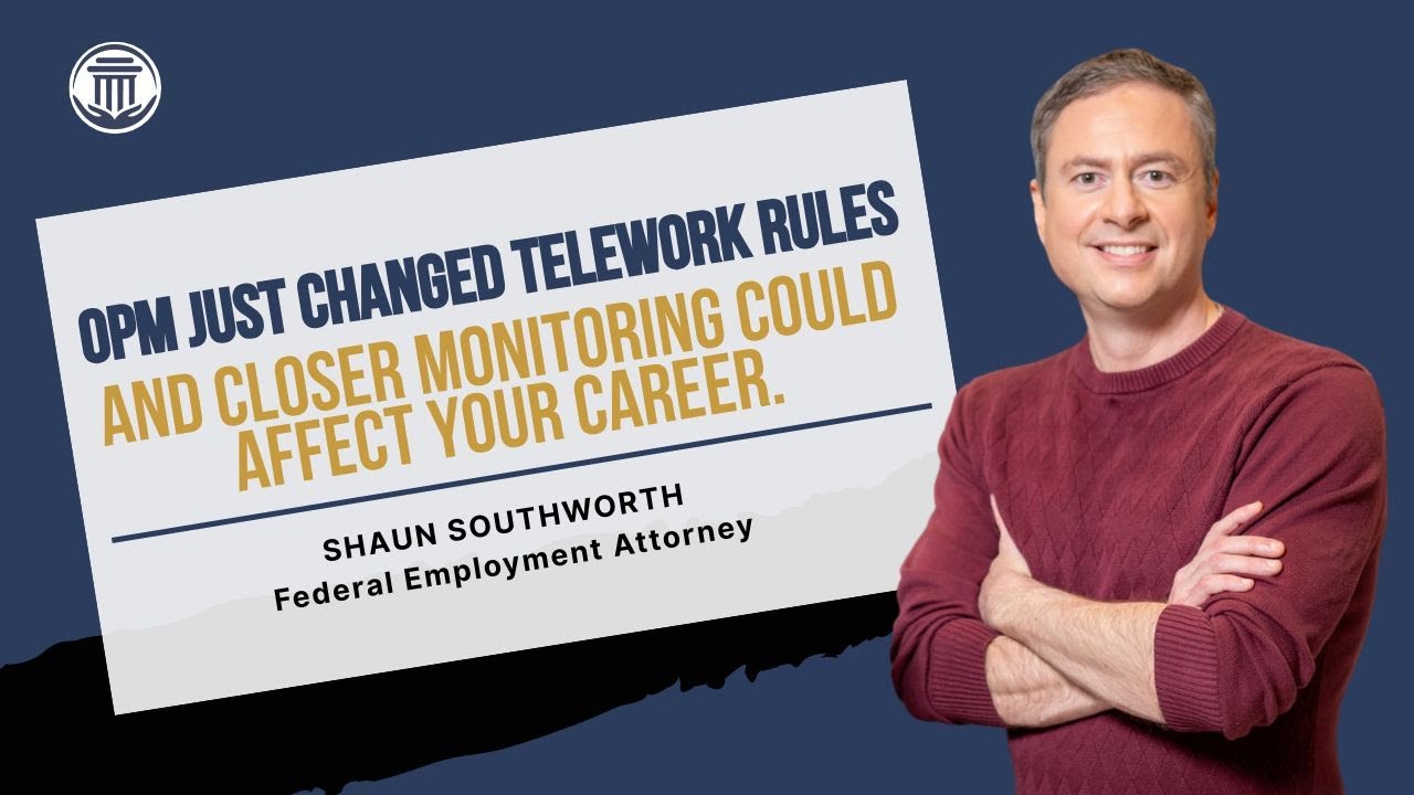 1.7 OPM Just Changed Telework Rules