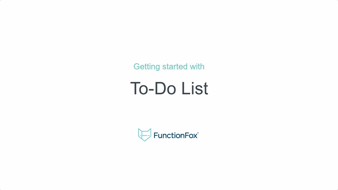 FunctionFox: Getting Started with To Do Lists