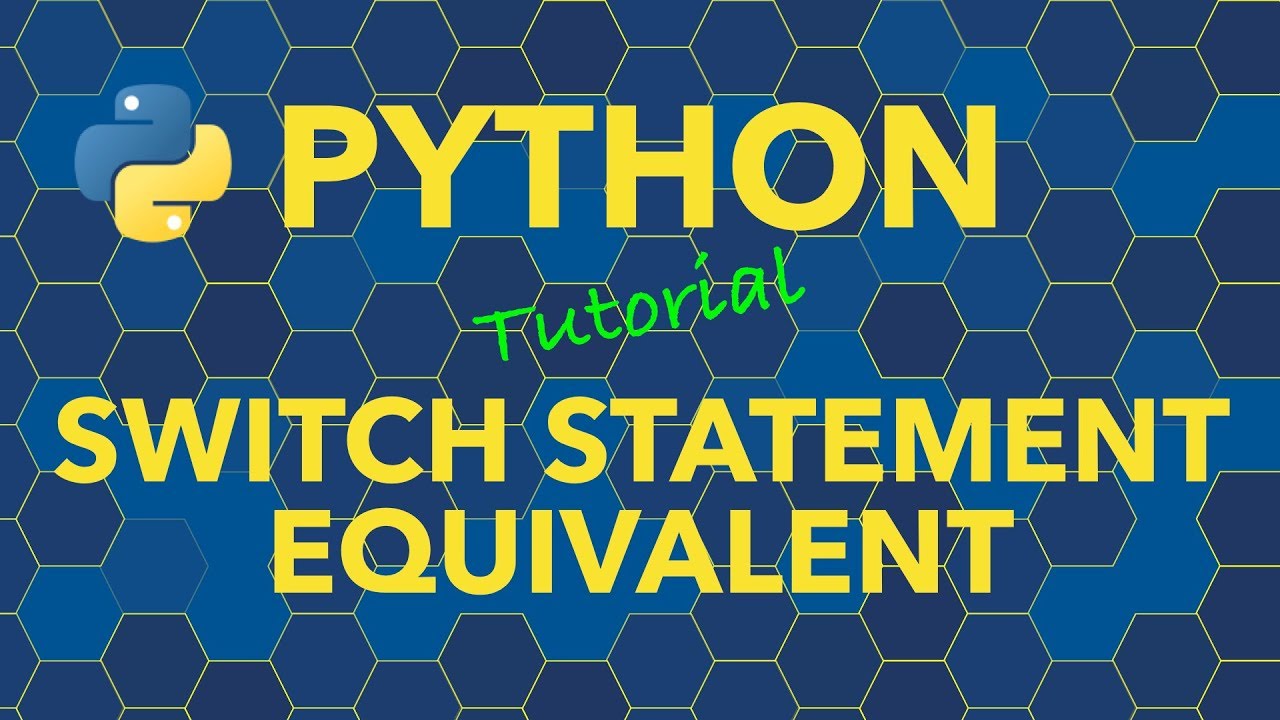 Python Switch Statement Equivalent