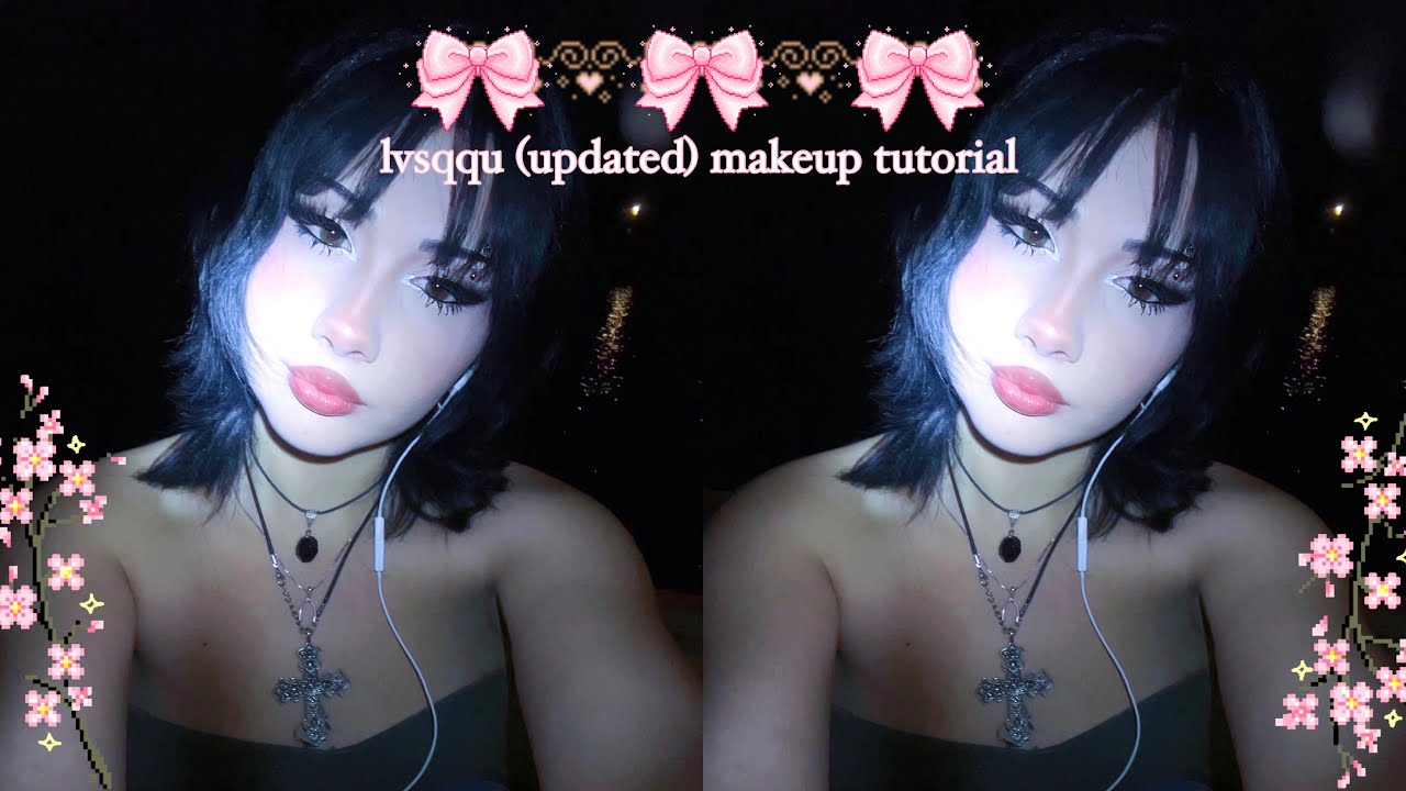 LVSQQU MAKEUP TUTORIAL (UPDATED)