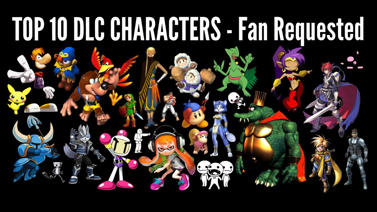 Top 10 DLC Characters - Fan Requested - Super Smash Bros. 4 3DS & Wii U