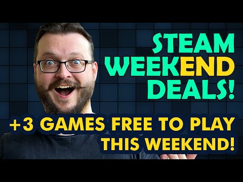 Steam WeekEND Deals! 11 Awesome Titles +3 FREE WEEKEND GAMES!!!