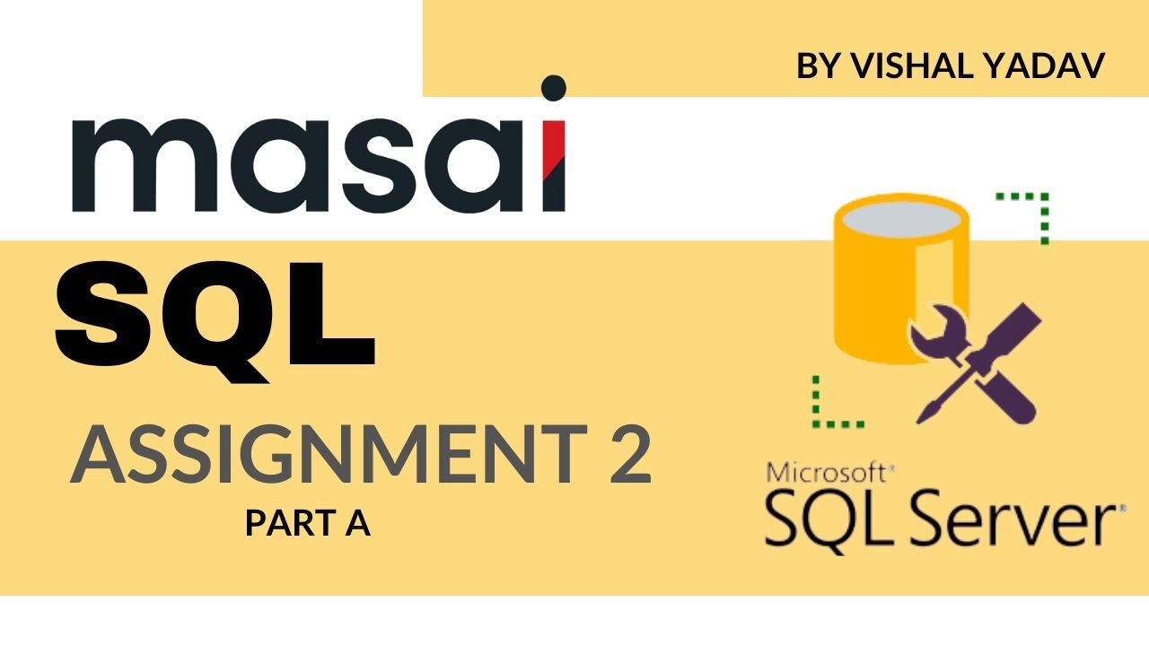 SQL Assignment 2 Part A| SQL for Data Analytics| #masai #dataanalytics #datascience #sqlserver