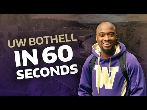 UW Bothell in 60 seconds (2024-25)
