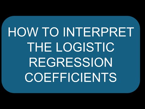 How to interpret the Logistic Regression Coefficients