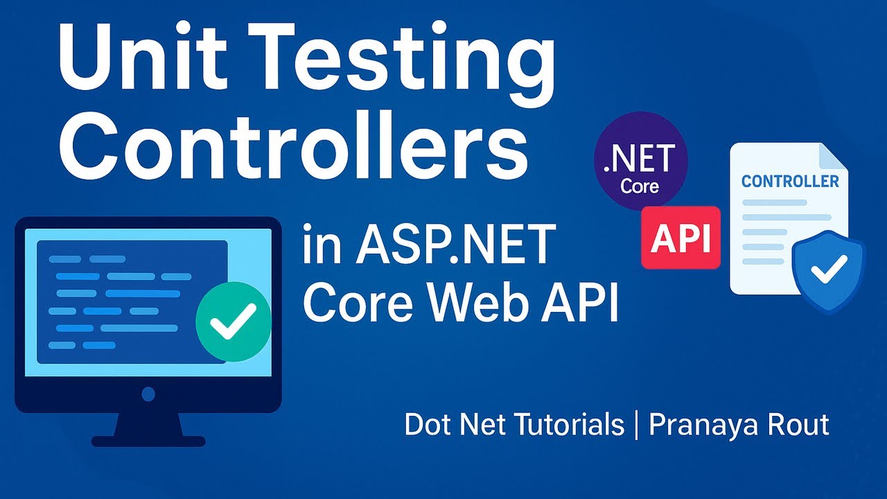 How to Unit Test Controllers in ASP.NET Core Web API (With Examples & Mocking)