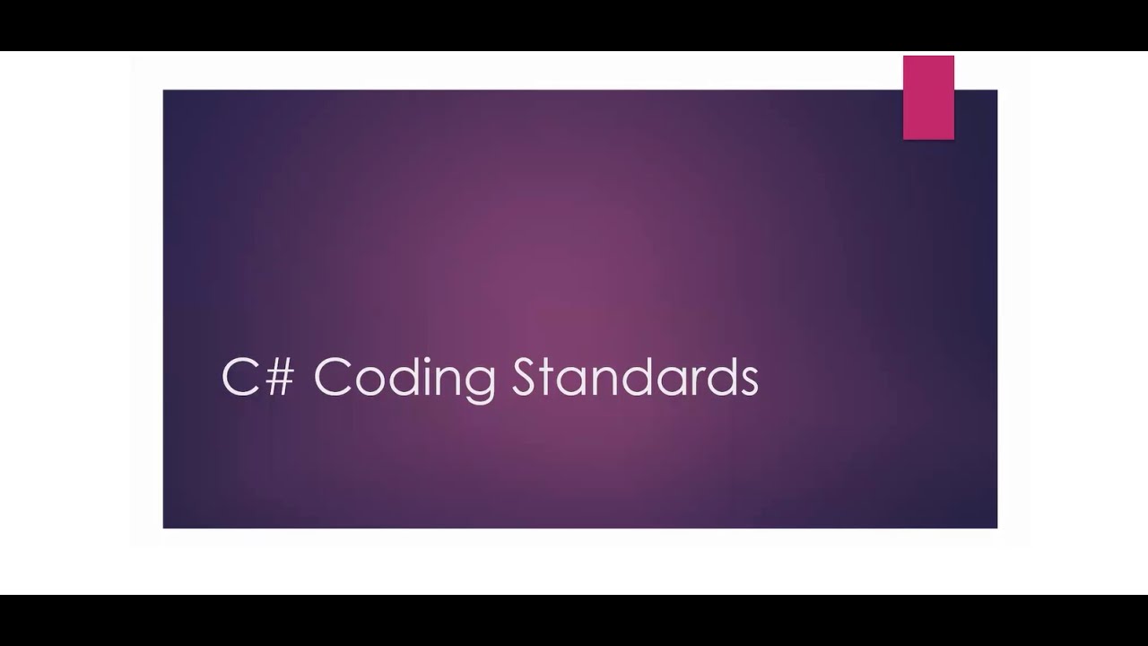 Coding Standards in C#