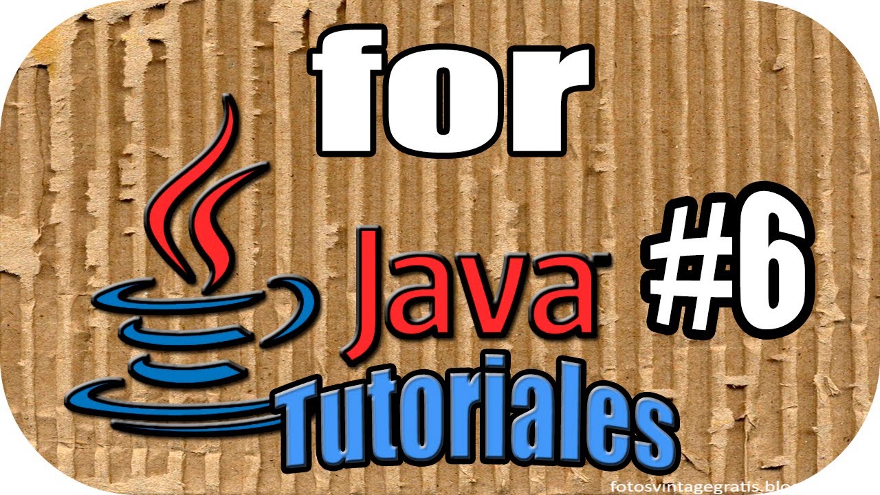 Cursos JAVA en Español #6 - Ciclo for