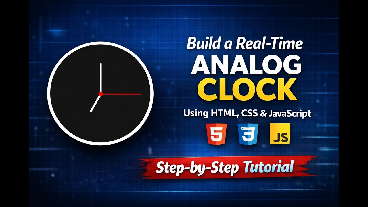 Build a Real-Time Analog Clock Using HTML, CSS & JavaScript | Step-by-Step Tutorial