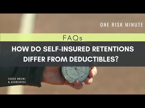 Deductibles vs. Retentions - What's the Difference?