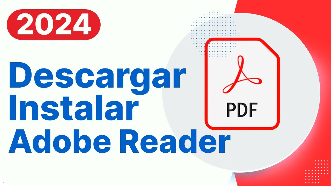 Download and Install Adobe Reader Free 2024 - The Most Reliable Free PDF Reader and Editor