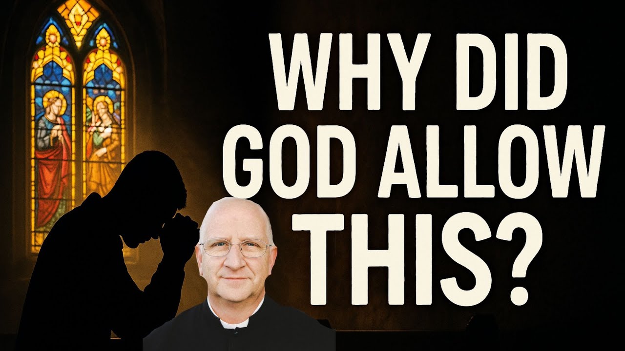 Understanding the Divine Purpose Behind Evil: Insights from Fr ...
