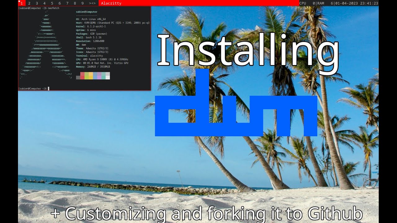[GUIDE] How to install dwm (+ customize and fork to github)