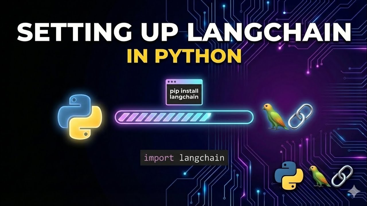 Setting Up LangChain in Python (Step-by-Step)