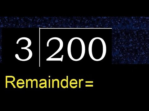 Divide 200 by 3 , remainder . Division with 1 Digit Divisors . How to do