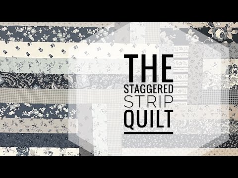 The Staggered Strip Quilt (Remix tutorial)