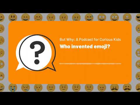 But Why Kids | Who invented emoji? | Full Podcast Episode