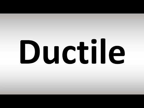 How to Pronounce Ductile