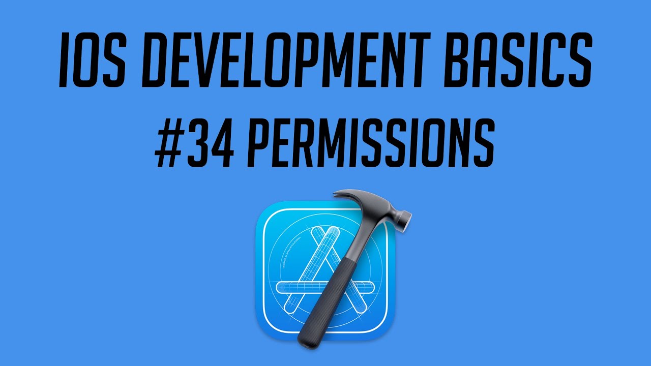 iOS Development, #34: Permissions
