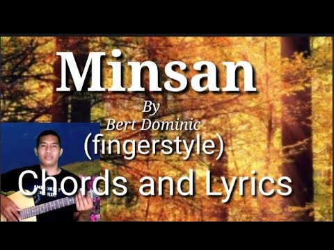 Minsan - Bert Dominic (fingerstyle) chords and lyrics