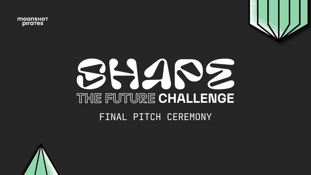 Shape the Future Challenge | Final Pitching