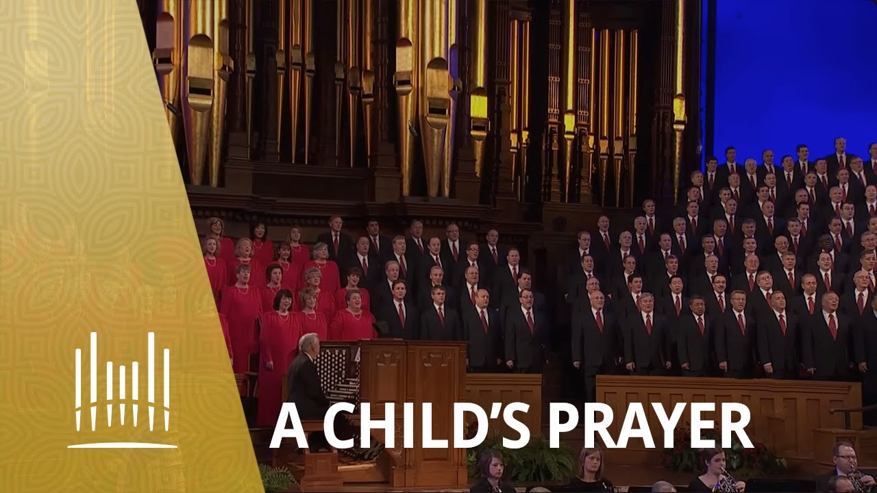 A Child's Prayer (2013) | The Tabernacle Choir