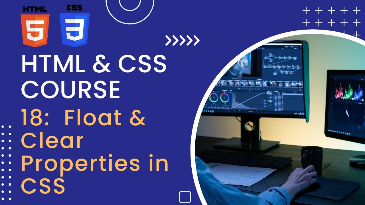 CSS Tutorial: Float & Clear Explained | Web Development Tutorials #18 in 2023.