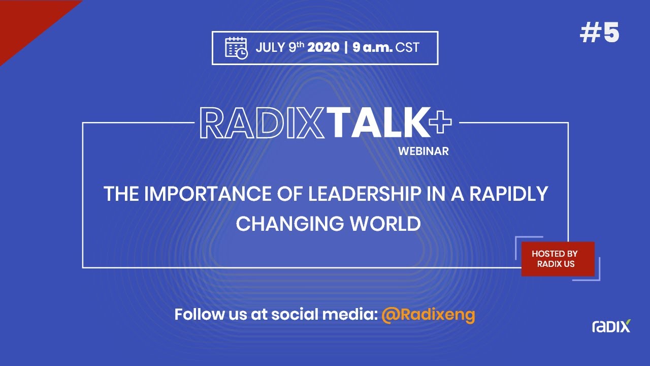 Radix Talk +  #5 | The Importance of Leadership in a Rapidly Changing World