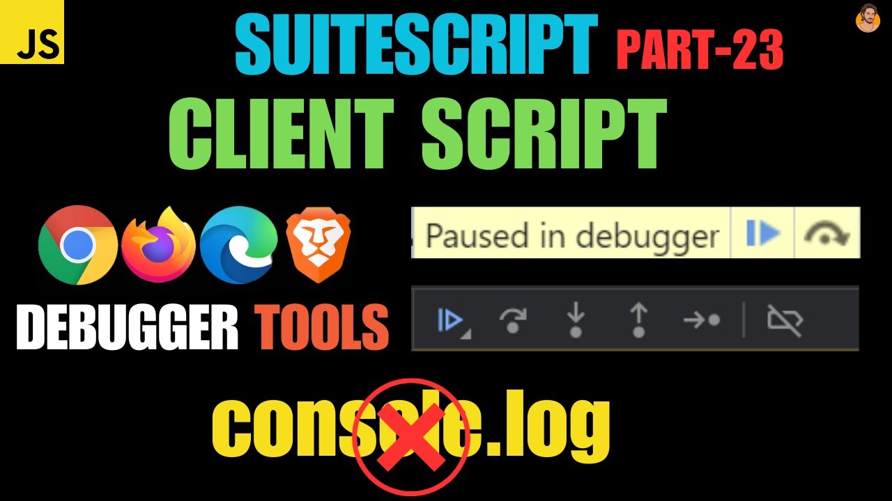 SuiteScript Tutorial - Debugging Client Script Using Debugging Tools on your Browser | NetSuite