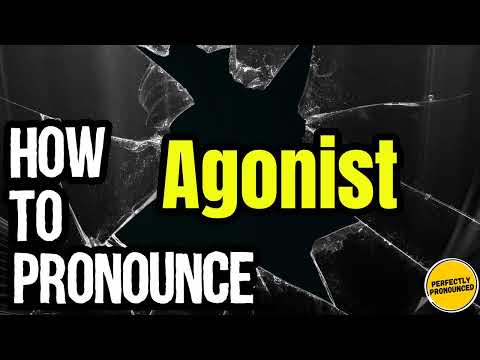 How To Pronounce Agonist? (CORRECTLY) Meaning & Pronunciation