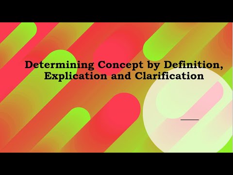 EAPP Lesson 8 - Determining Concept by Definition, Explication and Clarification