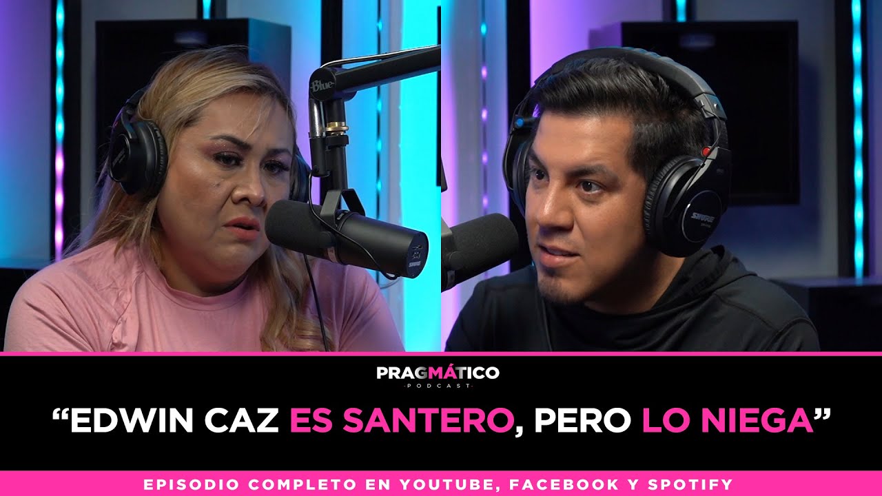 “EDWIN CAZ ES SANTERO, PERO LO NIEGA”