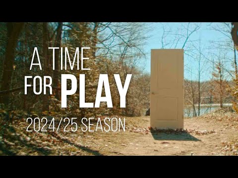 Announcing the 2024/25 Season: A TIME FOR PLAY (Grand Theatre)