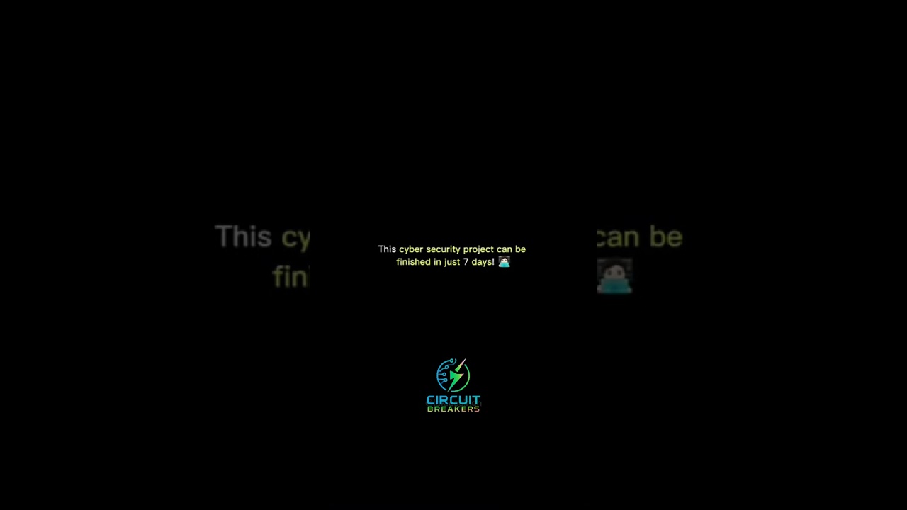 Cyber security projects in 7days