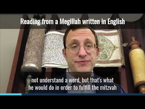 Rosh Yeshiva Responds Episode 51: Reading from a Megillah written in English