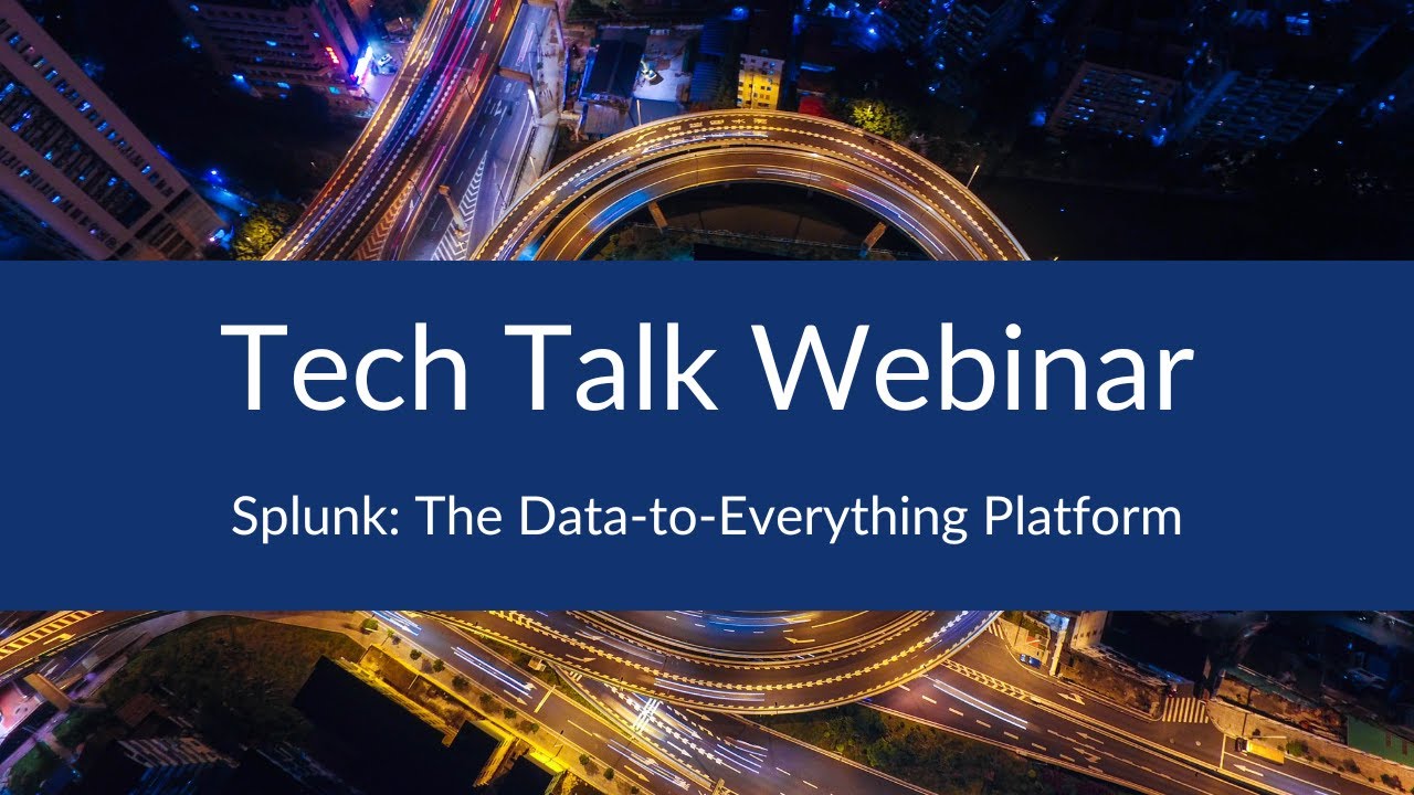 Splunk: The Data-to-Everything Platform