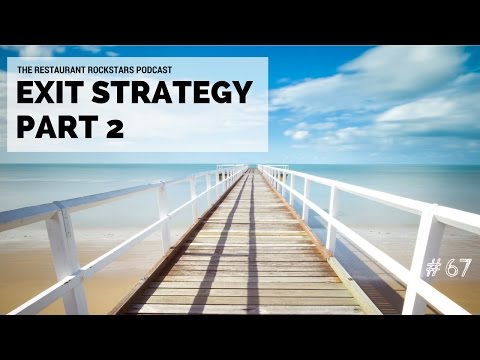 #67 Could You Leave Your Restaurant? Exit Strategy Part 2