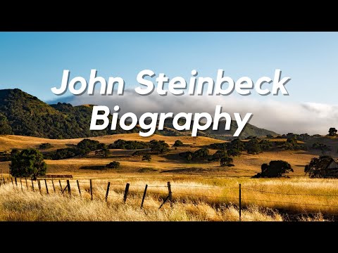 The Genius of John Steinbeck - Biography with Facts & Quotes From The Pearl and Of Mice and Men
