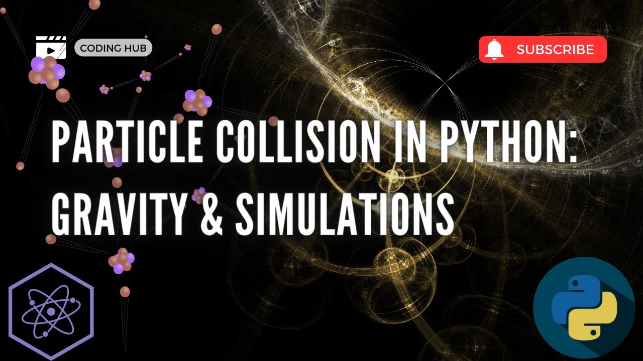 Python Particle Collision Effect: Simulating Gravitational Interactions | Physics Simulation Project